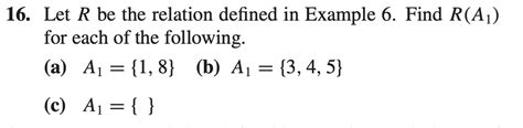 Solved Let R Be The Relation Defined In Example 6 Chegg Com
