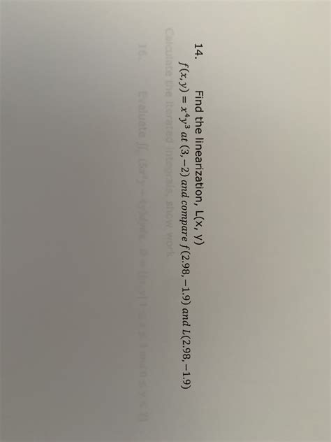 Solved 14 Find The Linearization L X Y F X Y X4y3 At