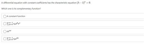 Solved A Differential Equation With Constant Coefficients Has The