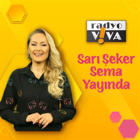 Stream Sarı Şeker Sema Yayında 25 Mart 2025 By Show Radyo And Radyo Viva Listen Online For