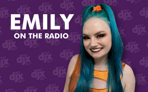 Emily On The Radio 99 7 Djx