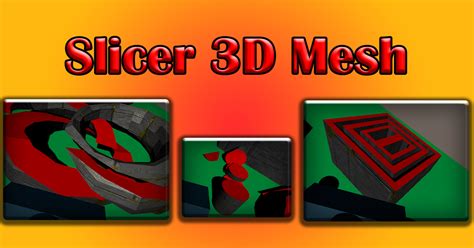 Slicer 3d Mesh Modeling Unity Asset Store