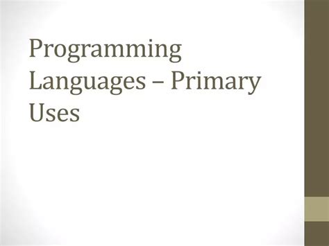 Ppt Programming Languages Primary Uses Powerpoint Presentation Free Download Id 1688095