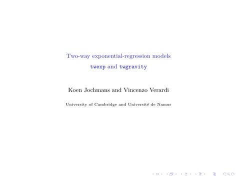 Ppt Two Way Exponential Regression Models Twexp And Twgravity Koen