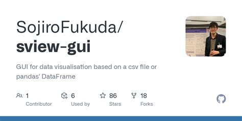 GitHub SojiroFukuda Sview Gui GUI For Data Visualisation Based On A Csv File Or Pandas DataFrame