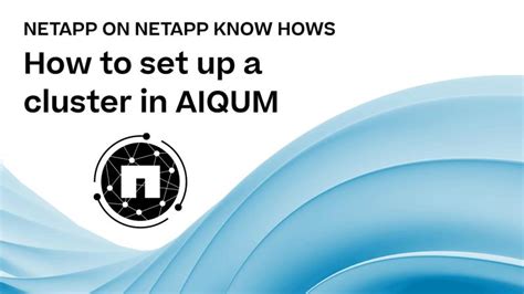 How To Set Up A Cluster In Netapp Active Iq Unified Manager Know Hows C Matt Brown