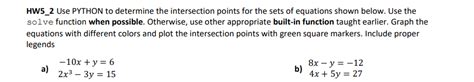 solved hw5 2 use python to determine the intersection points