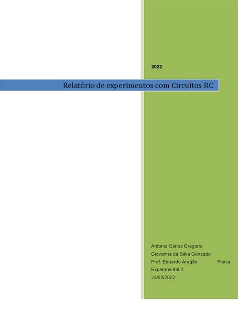 Relatório De Experimentos Com Circuitos Rc Pdf Circuitos Em Série E