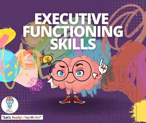 Executive Functions Are The Lets Really Play Maths