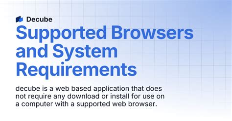 Supported Browsers And System Requirements Decube