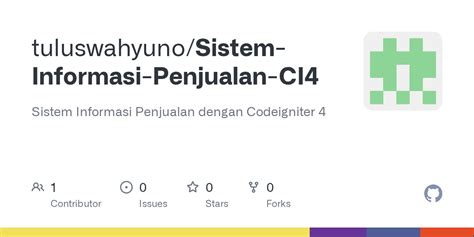 GitHub Tuluswahyuno Sistem Informasi Penjualan CI Sistem Informasi Penjualan Dengan