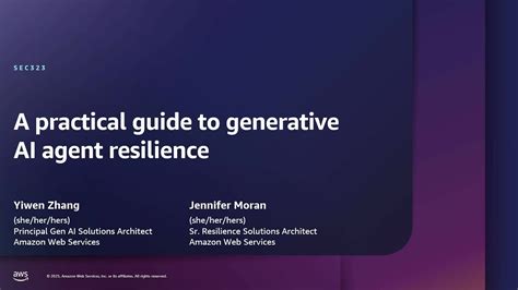 Building Resilient Generative Ai Agents Insights From Aws Re Inforce 2025 Galaxy Ai