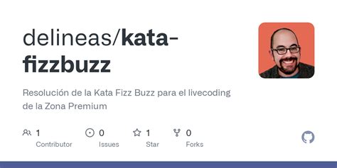 Github Delineaskata Fizzbuzz Resolución De La Kata Fizz Buzz Para