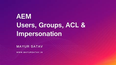 Aem Users Groups Acl And Impersonation By Mayur Satav Medium