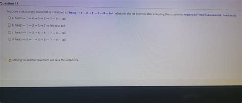 Solved Question 11 Suppose That A Singly Linked List Is