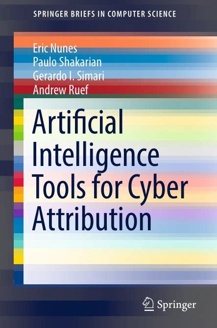 Artificial Intelligence Tools For Cyber Attribution Softarchive