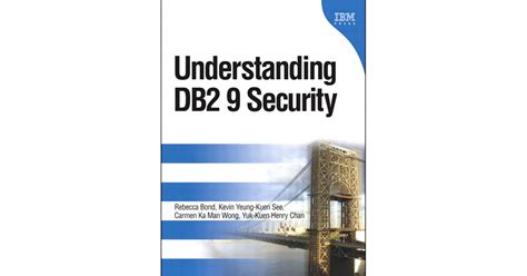 Understanding Db2® 9 Security Db2® Information Management Software [book]