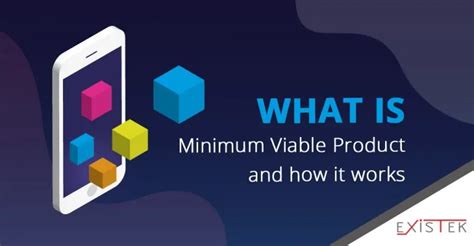 What Is Minimum Viable Product And How It Works Existek Blog