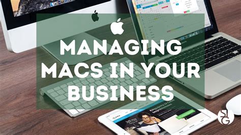 How To Manage Macs In Your Business
