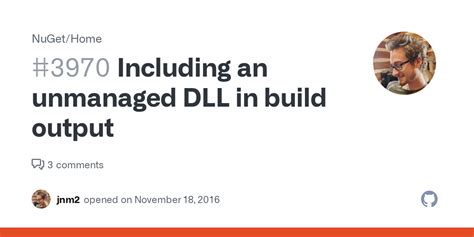 Including An Unmanaged Dll In Build Output · Issue 3970 · Nugethome