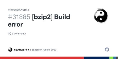 [bzip2] Build Error · Issue 31885 · Microsoft Vcpkg · Github