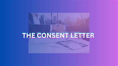 The Consent Letter