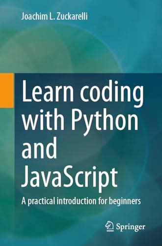 Learn Coding With Python And Javascript By Joachim L Zuckarelli World Of Books Gb