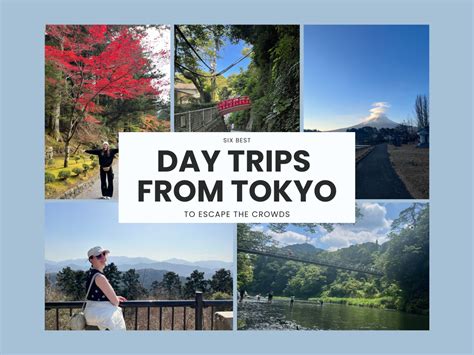 Six Best Day Trips From Tokyo To Escape The Crowds Gone Travelling
