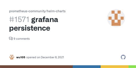grafana persistence · issue 1571 · prometheus community helm charts