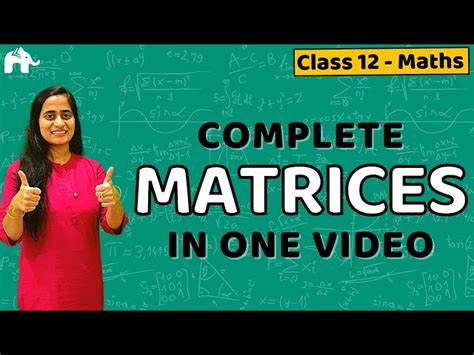 Understanding Matrices A Comprehensive Guide For Class 12 Maths Galaxy Ai Galaxy Ai