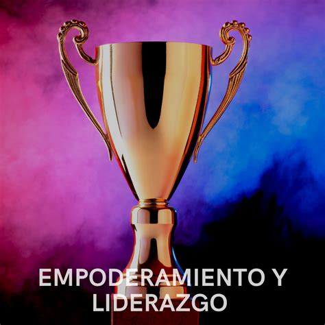 Curso De Empoderamiento Y Liderazgo Coaching Emotions