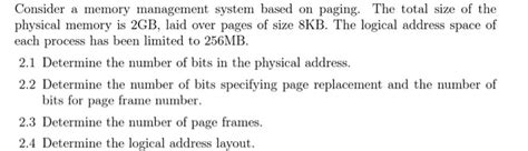 solved consider a memory management system based on paging
