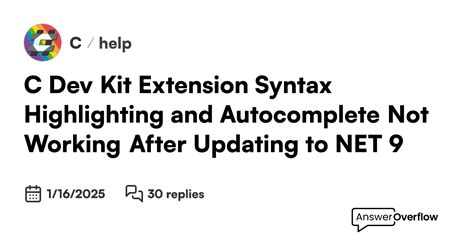 C Dev Kit Extension Syntax Highlighting And Autocomplete Not Working After Updating To Net 9 C