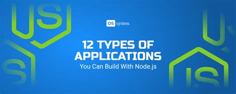 Types Of Node Js Applications With Examples Ossystem Blog About It News Technology And Design