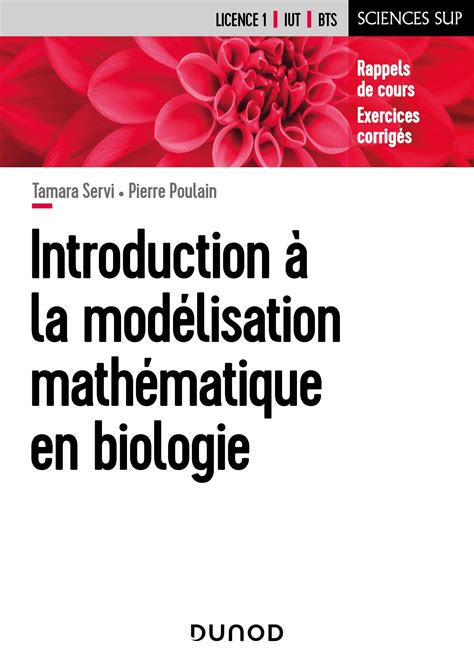 Introduction à La Modélisation Mathématique En Biologie Rappels De Cours Et Exercices Corrigés