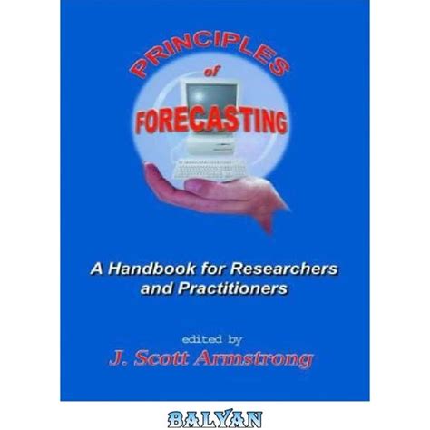 خرید و قیمت دانلود کتاب Principles Of Forecasting A Handbook For