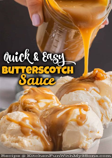 This Sweet And Buttery Butterscotch Sauce Is The Perfect Topping For So