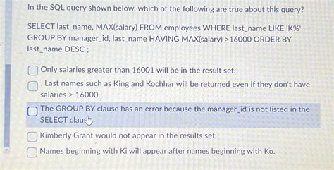 Solved In The Sql Query Shown Below Which Of The Following