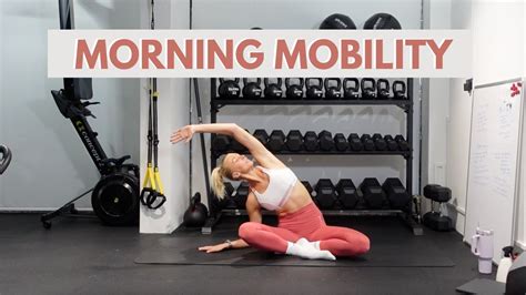 20 Minute Morning Mobility Routine Morning Stretch Routine Youtube