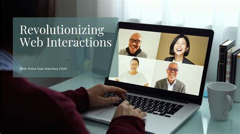 Voice User Interface Vui Revolutionizing Web Interactions With