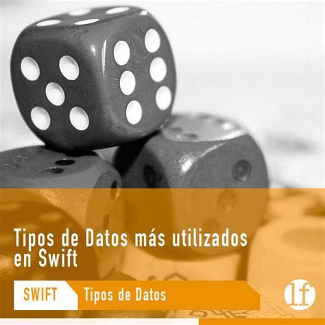 Tipos De Datos Más Utilizados En Swift