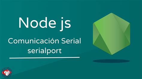 Comunicación Serial Con Node Js Usando Serialport Youtube