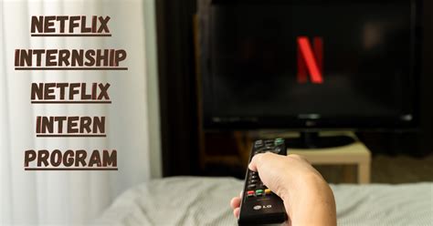 Netflix Internship 2024 Netflix Intern Program