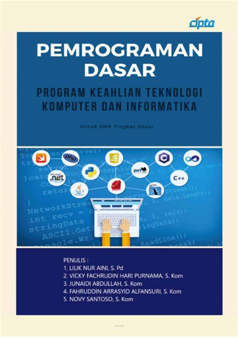 Pemrograman Dasar Program Keahlian Teknologi Komputer Dan Informatika Cipta Pustaka Utama