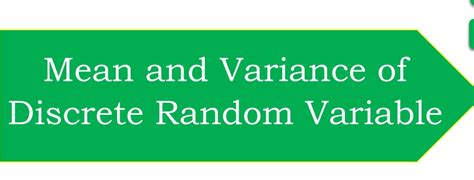 Mean And Variance Of Discrete Random Variable Studyx