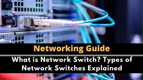 What Is Network Switch In Computer Networking How Does Network Switch Work Types Of Network