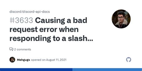 Causing A Bad Request Error When Responding To A Slash Command Results
