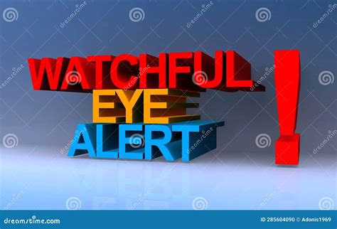 Watchful Eye Alert On Blue Stock Illustration Illustration Of Activity