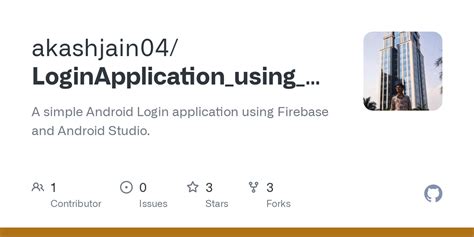 GitHub Akashjain04 LoginApplication Using Firebase A Simple Android