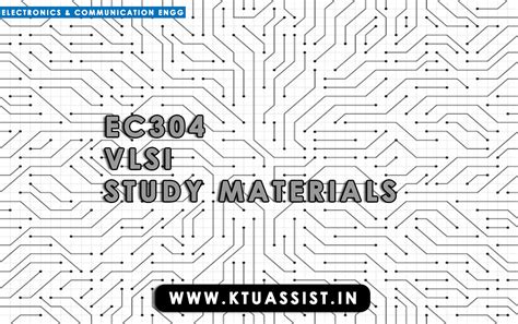 Ktu S6 Ec304 Vlsi Study Materials Ktu Assist